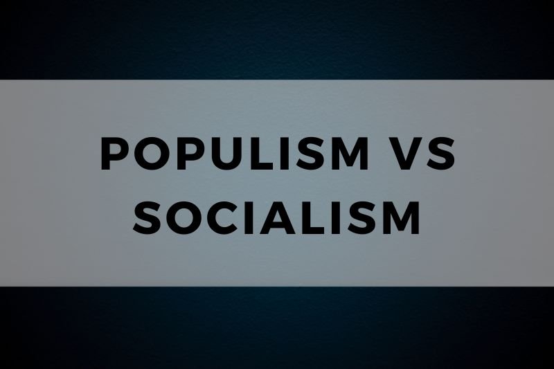 Populism vs Socialism: Exploring the Political Divide - EXPLORING SOCIALISM